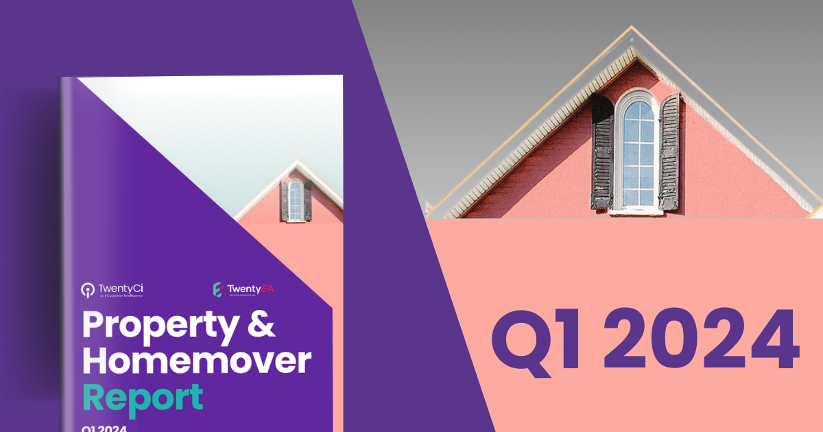 TwentyCi Property & Homemover Report - Q1 2024 | TwentyCi